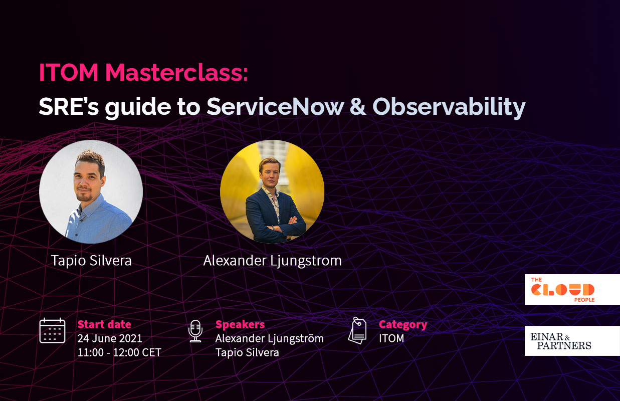 ITOM Masterclass: SRE’s guide to ServiceNow & Observability